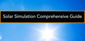 Solar Simulation: Learn About Sunlight Testing & Techniques